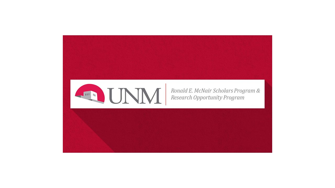 UNM Ronald E. McNair and Research Opportunity Programs accepting applications | UNM UCAM Newsroom
